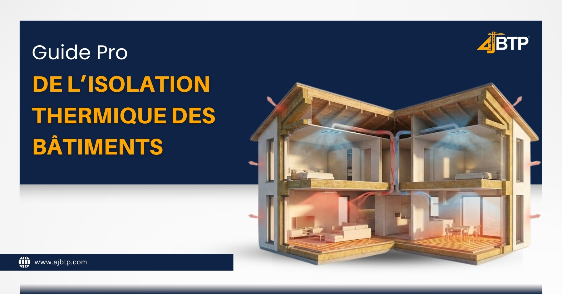 Guide pro de l’Isolation thermique des bâtiments - AJBTP®